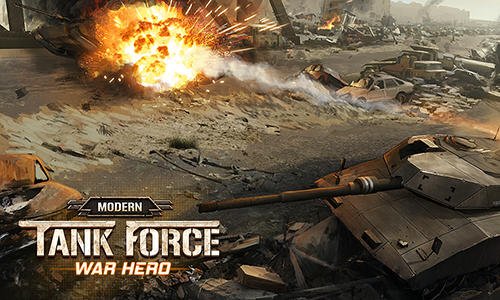 Modern tank force: War hero android game free download : Dertz