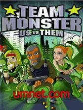 Team Monster US vs Them touchscreen 360x640 java game free download : Dertz